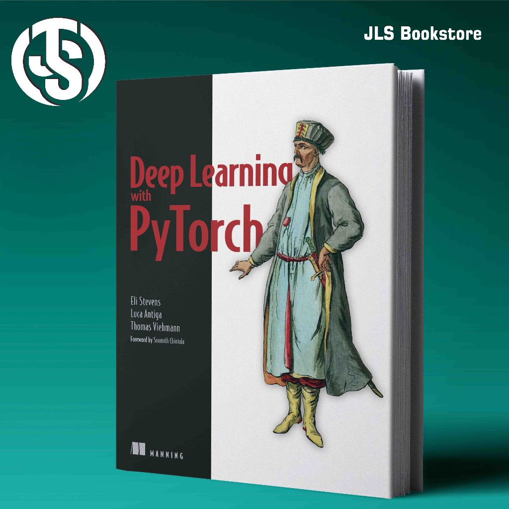 Jual Deep Learning With Pytorch (Eli Stevens, Luca Antiga, Thomas ...
