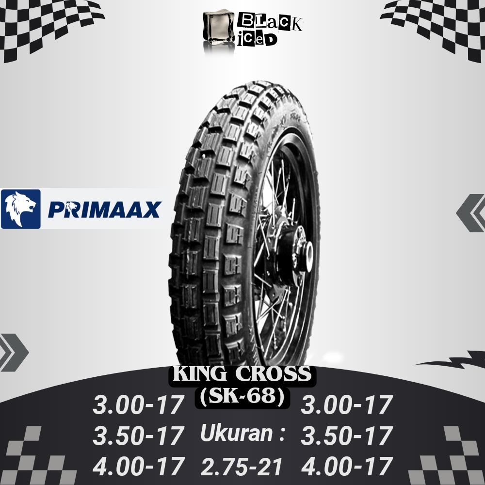 Jual BAN PRIMAAX KING CROSS SK-68 TUBETYPE RING 17 18 21 NON TUBELESS ...