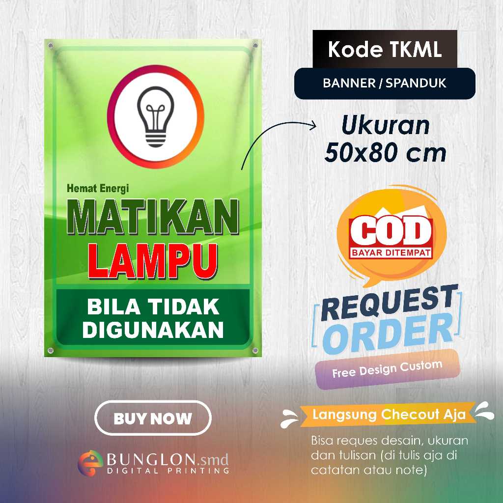 Jual SPANDUK BANNER HEMAT ENERGI MATIKAN LAMPU BILA TIDAK DI GUNAKAN KODE TKML HIJAU | Shopee ...
