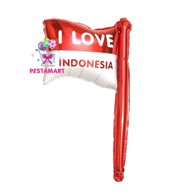 Jual Balon FOIL BENDERA BESAR Merah Putih Dirgahayu I LOVE INDONESIA ...