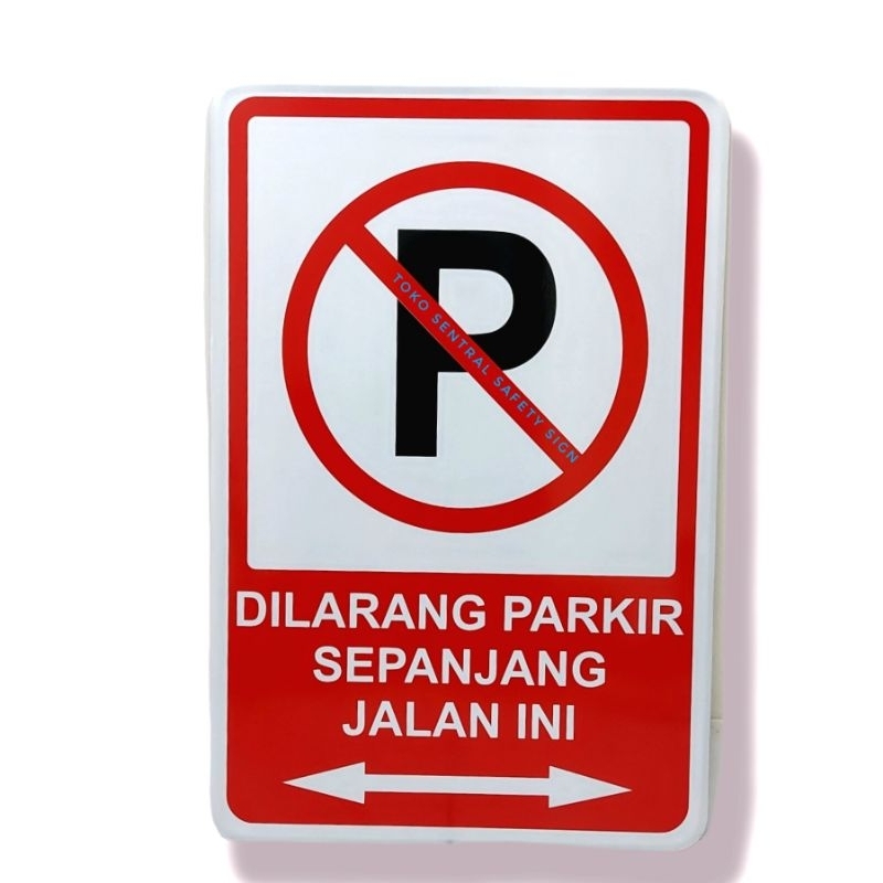 Jual Rambu Dilarang Parkir Sepanjang Jalan Ini 60x40cm | Shopee Indonesia