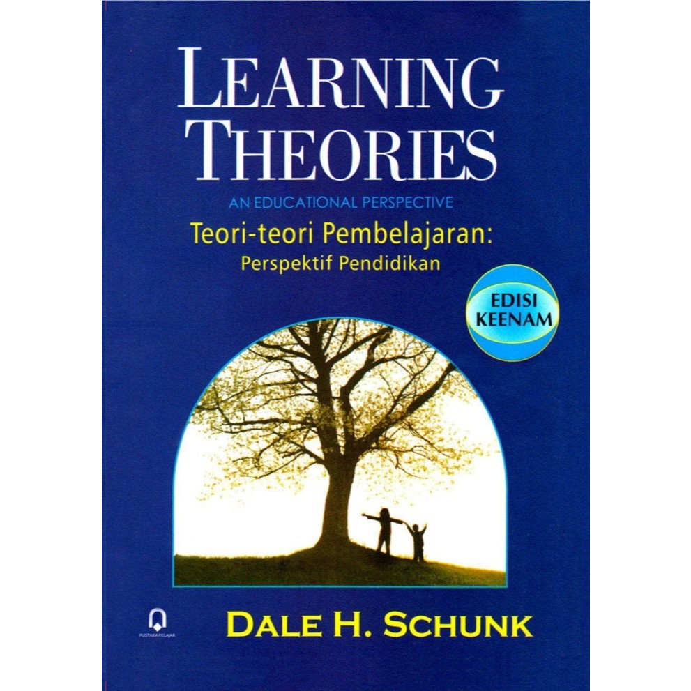 Jual Buku Learning Theories Teori Teori Pembelajaran (Edisi 6) - Dale H ...