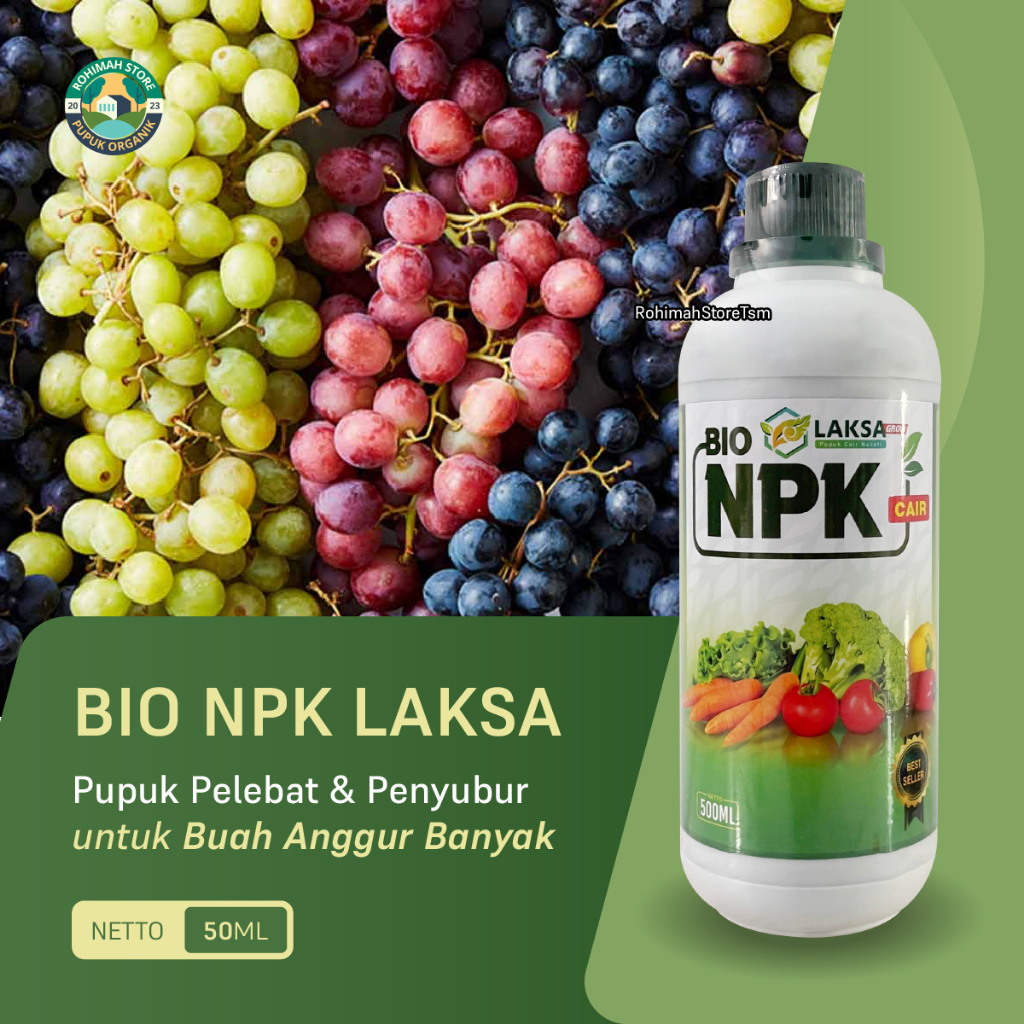 Jual NPK LAKSA 500ml Pupuk Semprot Pelebat Buah Anggur Asli Manjur, Pupuk Buah Organik Cair ...