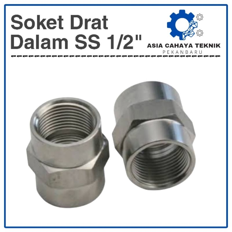 Jual Socket Sock Soket Drat Dalam Stainless Steel 1/2" SDD 1/2 x 1/2 ...