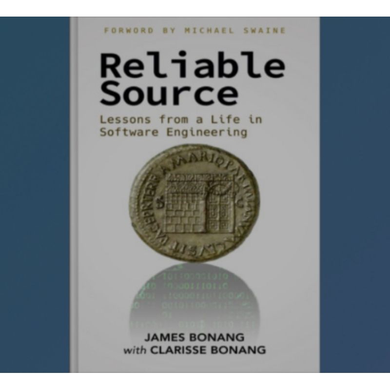 Jual Buku Reliable Source: Lessons from a Life in Software Engineering ...