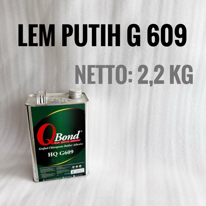 Jual Lem Q Bond G 609 / 2.2 Kg & 10 Kg | Shopee Indonesia
