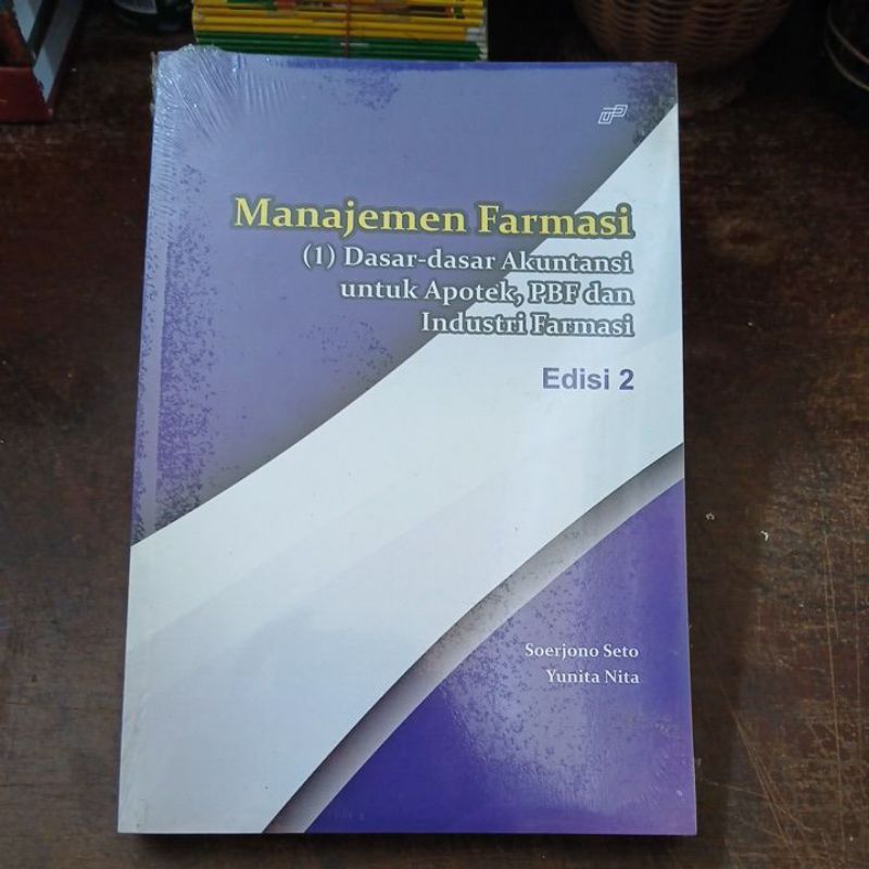 Jual Manajemen Farmasi 1 Dasar-Dasar Akuntansi Untuk Apotek, PBF Dan Industri Farmasi ~ AUP ...