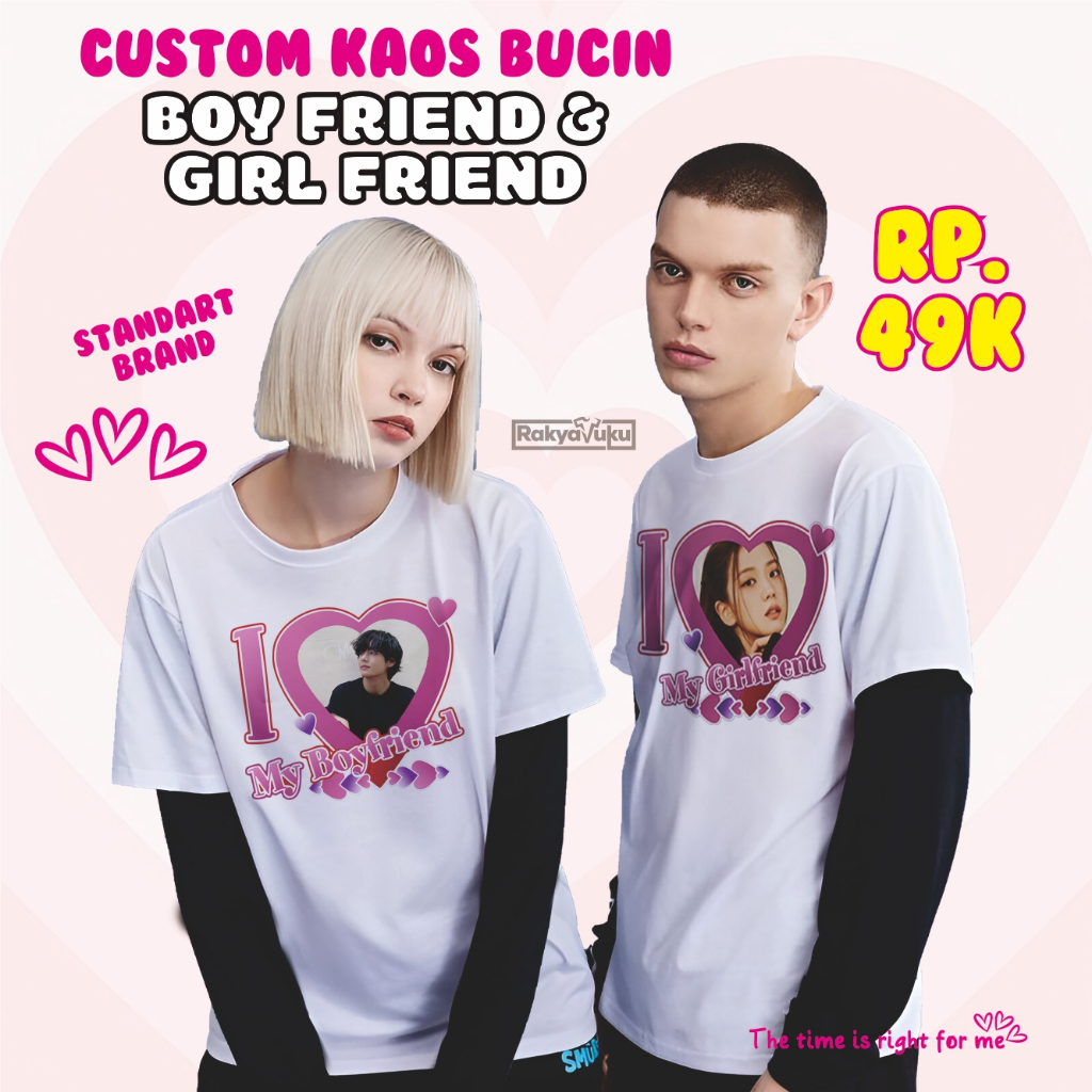 Jual Kaos Sablon Custom Foto Bucin Love My Girlfriend My Friend Pria ...