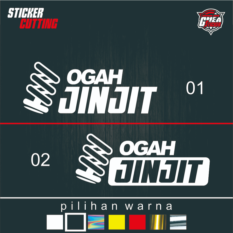 Jual Stiker OGAH JINJIT sticker cutting | Shopee Indonesia