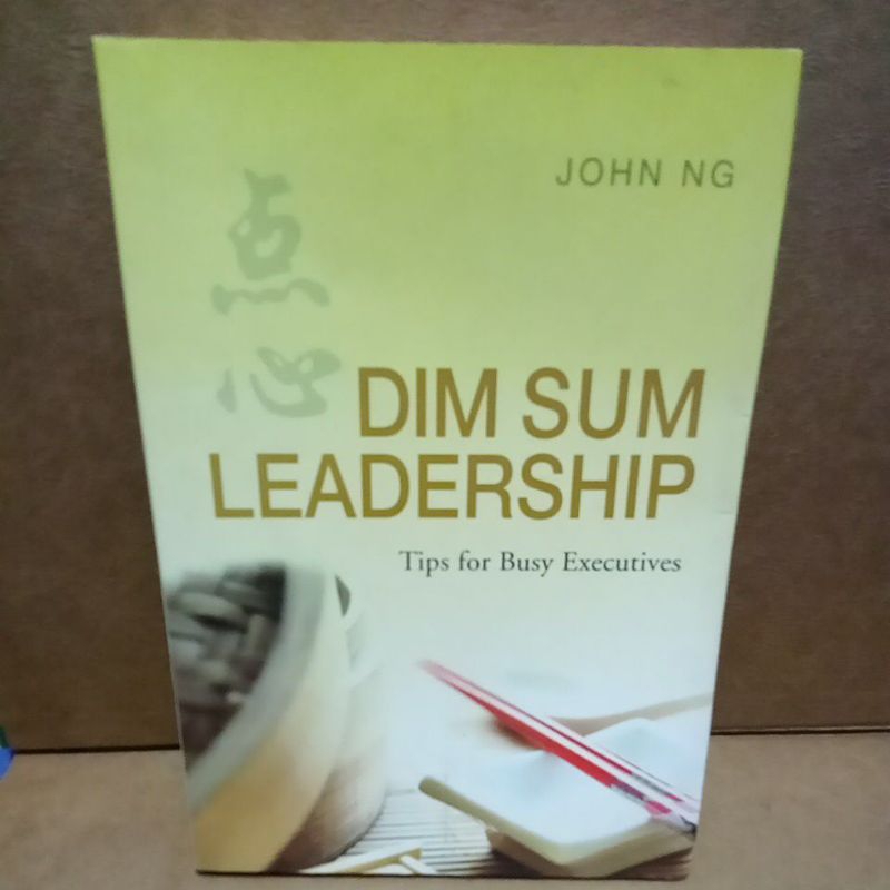 Jual Buku Original DIM SUM LEADERSHIP - JOHN NG | Shopee Indonesia