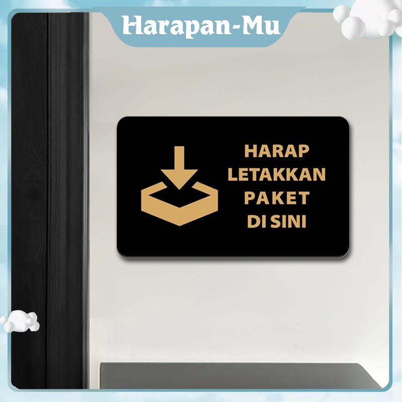 Jual Sign Harap Letakkan Paket Disini Sign Board Acrylic UV Print Sign ...