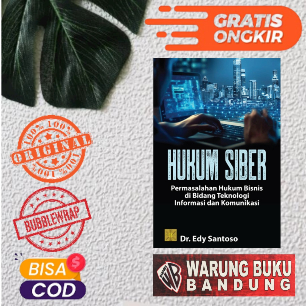 Jual Buku Hukum Siber Permasalahan Hukum Bisnis di Bidang Teknologi Informasi dan Komunikasi ...