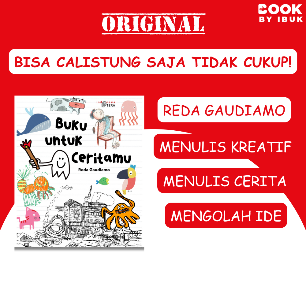 Jual BUKU UNTUK CERITAMU, Reda Gaudiamo, Buku Penulisan Kreatif, 286 ...