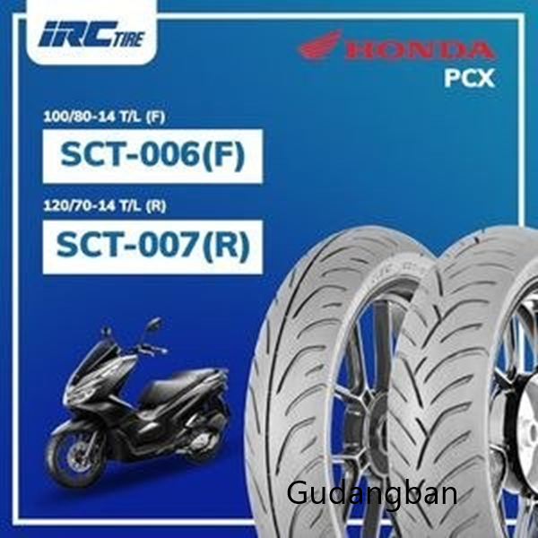 Jual ( IRC SCT ) CEK VARIAN !! Ban Motor TUBELESS (uk 100 80 atau 120 70 14 ) SCT-006 SCT-007 ...