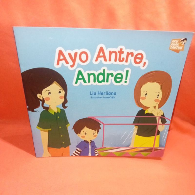 Jual Buku Ayo Antre Andre Lia Herliana | Shopee Indonesia