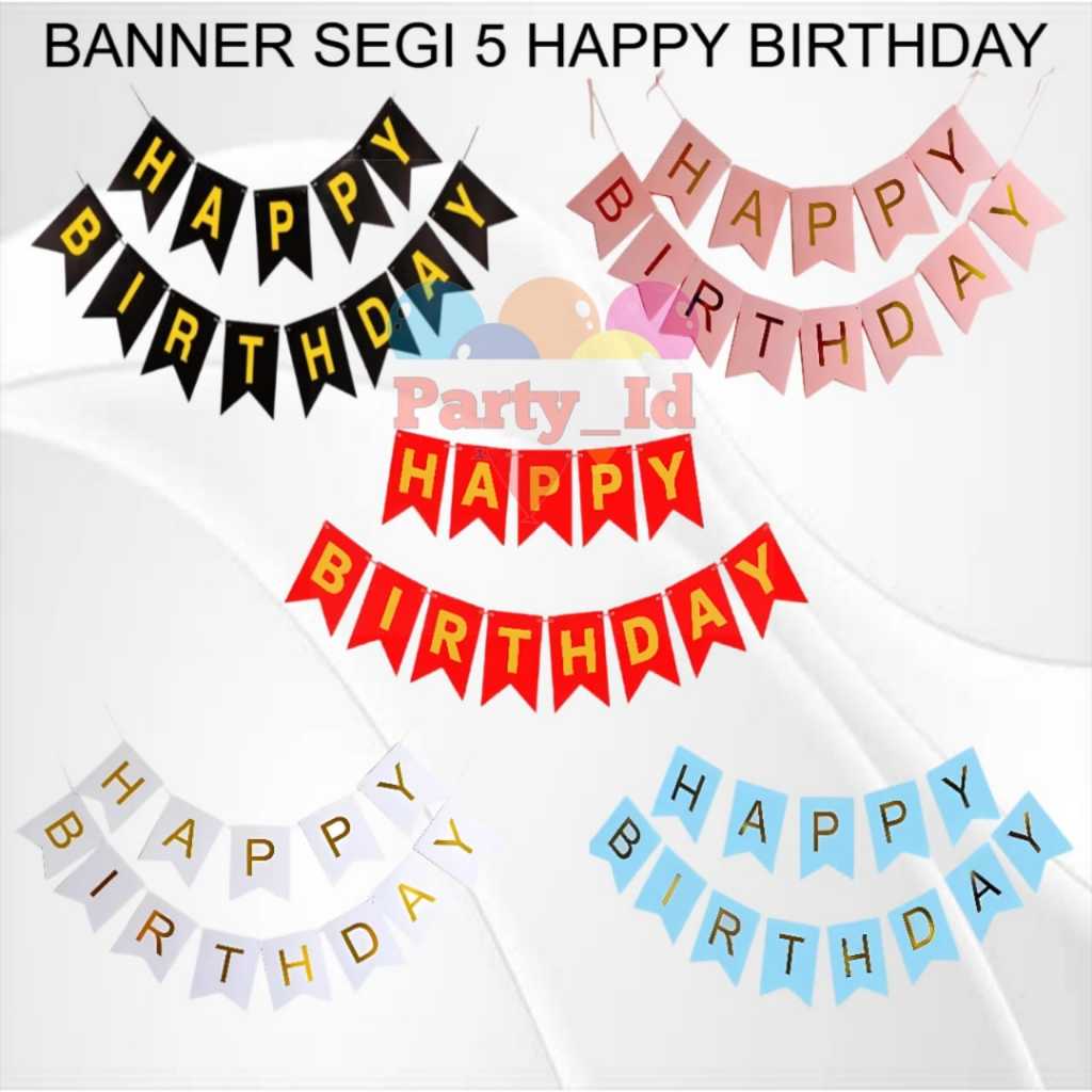 Jual Banner HBD Happy Birthday Segi Lima Ukuran 11.5 x 16 cm | Shopee ...