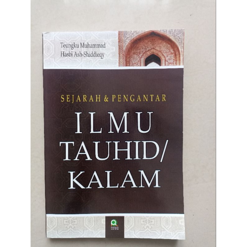 Jual Sejarah & Pengantar Ilmu Tauhid/Kalam - Teungku Muhammad Hasbi Ash-Shiddieqy | Shopee Indonesia