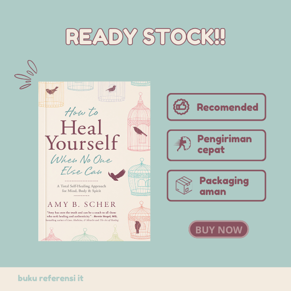 Jual How to Heal Yourself When No One Else Can - A Total Self Healing ...