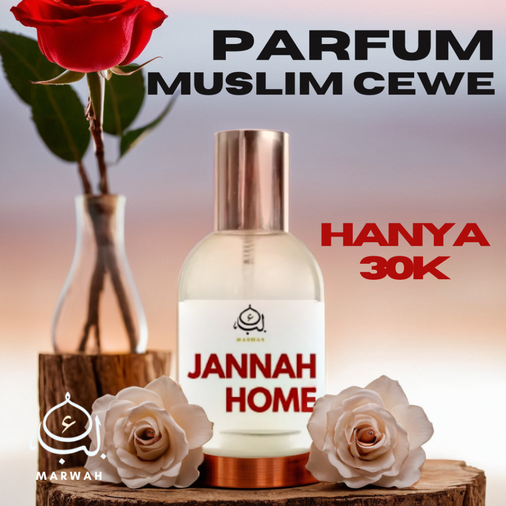 Jual JANNAH HOME Parfum Muslim Cewe by Marwah Eau de Parfum 30ml ...