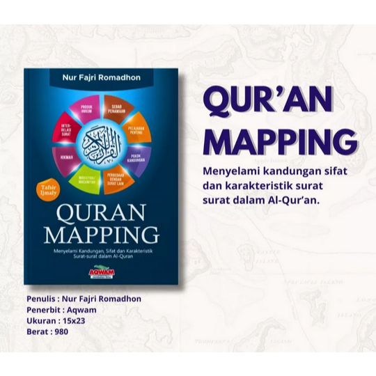 Jual Buku Quran Mapping - Menyelami isi, Sifat dan karakteristik Surat ...