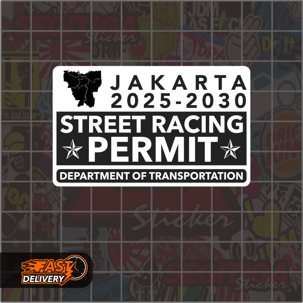 Jual Sticker Printing Premium | Jakarta-Street Racing Permit-Uk 6.6x4.0 ...