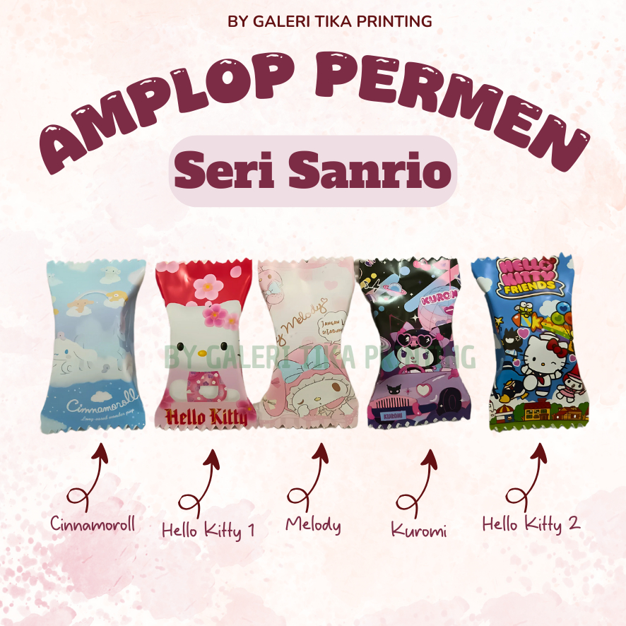 Jual (10pcs) Amplop Permen Seri Sanrio (Hello Kity, Cinnamorol, Kuromi ...