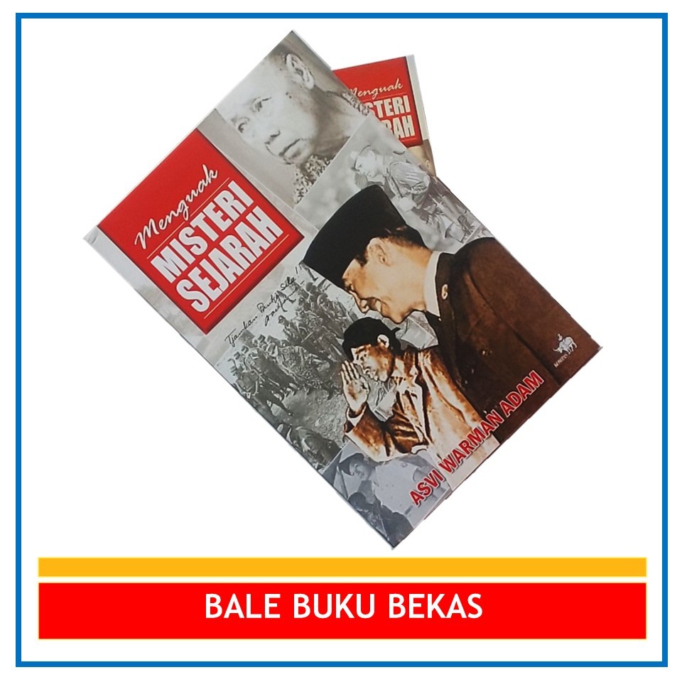 Jual BUKU ORI ASVI WARMAN ADAM: MENGUAK MISTERI SEJARAH | Shopee Indonesia