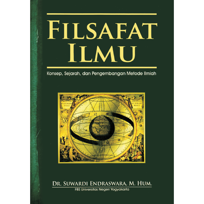Jual Filsafat Ilmu Konsep, Sejarah, dan Pengembangan Metode Ilmiah BY Dr. Suwardi Endraswara ...