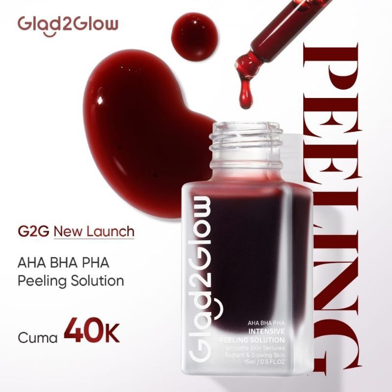 Jual GLAD2GLOW AHA BHA PHA INTENSIVE PEELING SOLUTION SERUM EXPLOLIASI ...