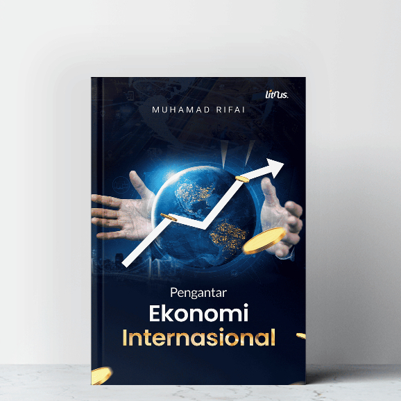 Jual Buku Pengantar Ekonomi Internasional - Muhamad Rifai Litnus ...