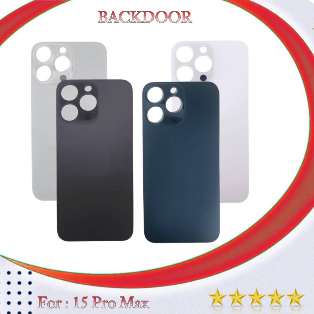 Jual BACKDOOR 15/15 PLUS/15 PRO/15 PRO MAX TUTUP BATERAI / BACK GLASS ...