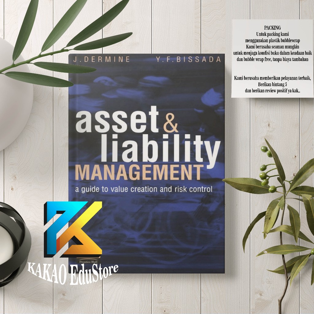 Jual Asset & Liability Management A Guide to Value Creation and Risk ...