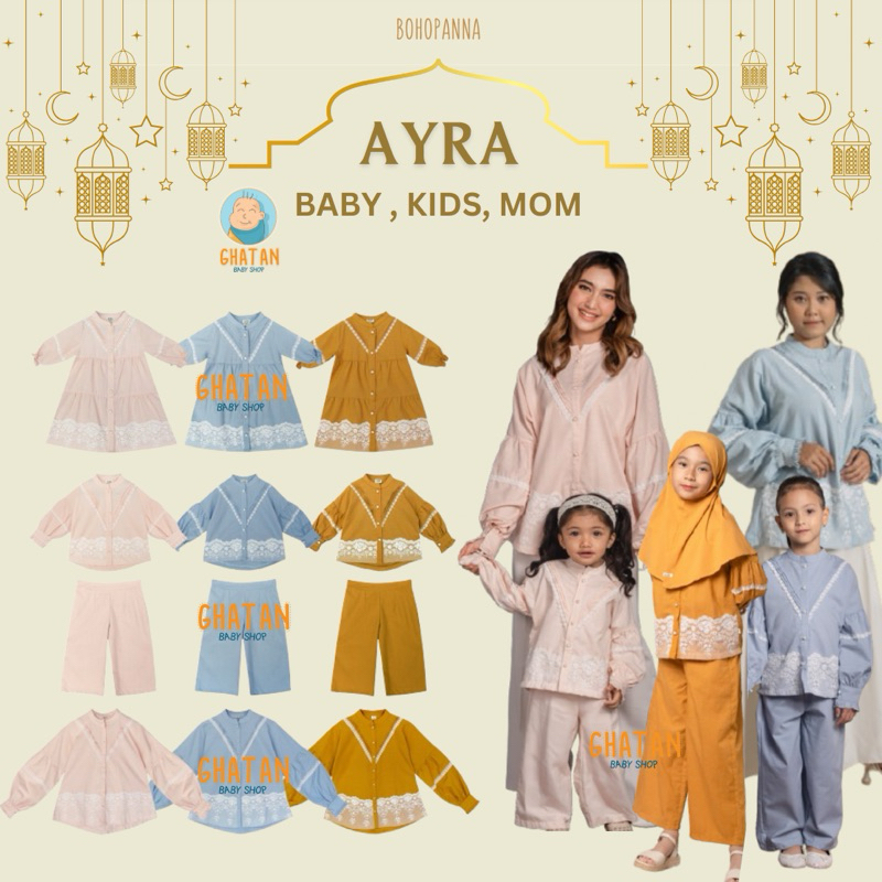 Jual BOHOPANNA RAYA COLLECTION AYRA, ALLIYA & MALIKA SET BABY, KIDS, & MOM - BAJU LEBARAN ANAK ...