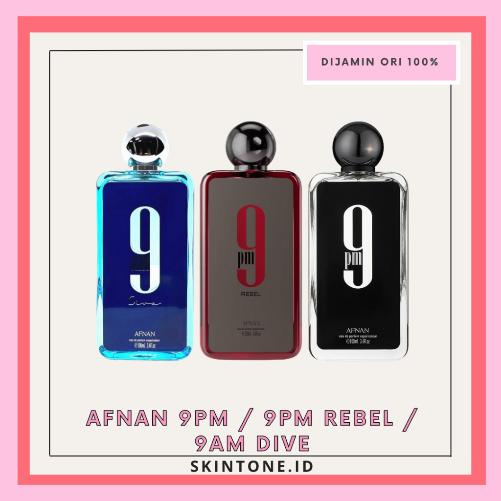 Jual [READY] AFNAN 9PM REBEL / AFNAN 9AM DIVE / AFNAN 9PM BLACK EDP 100ml Eau de Parfum 100 ml ...