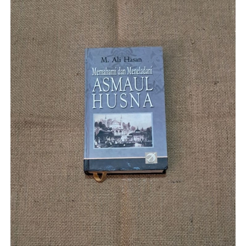 Jual MEMAHAMI DAN MENELADANI ASMAUL HUSNA - M ALI HASAN | Shopee Indonesia