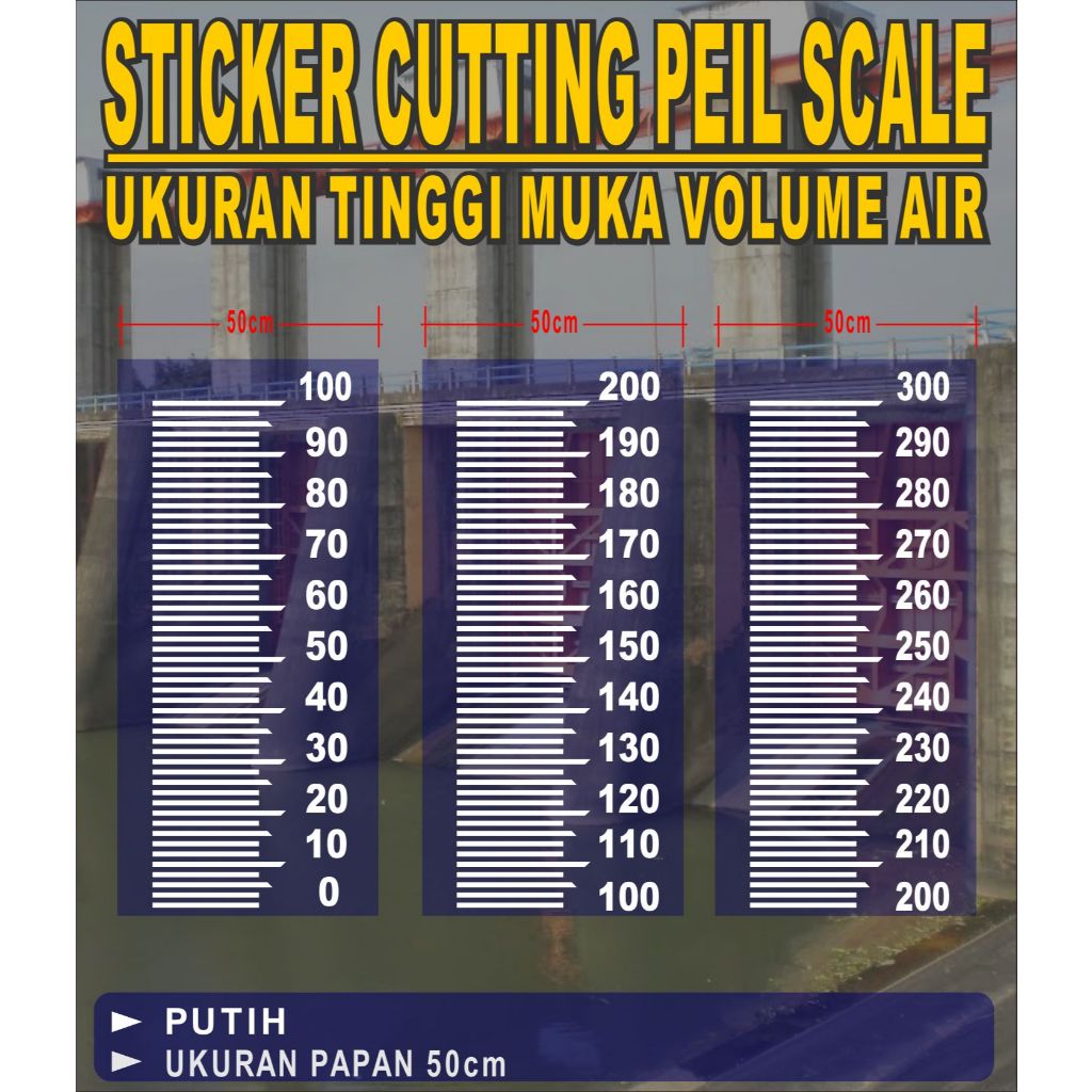 Jual STICKER CUTTING PEIL SCALE ALAT UKUR TINGGI MUKA AIR LEBAR 50 cm ...