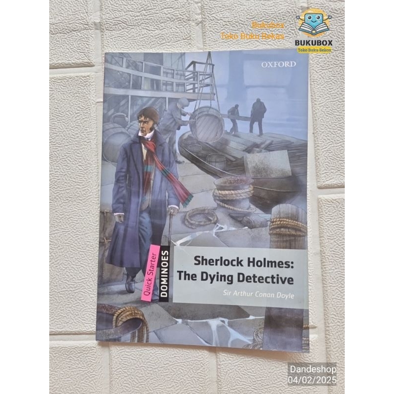 Jual Sherlock Holmes The Dying Detective - Quick Starter Oxford Dominoes Story Book - Buku ...
