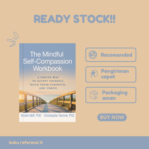 Jual Kristin Neff, PhD - The Mindful Self-Compassion Workbook | Shopee ...