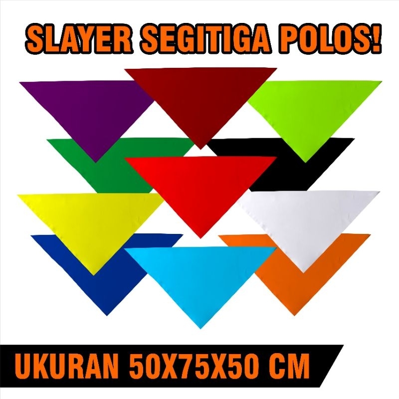 Jual SLAYER SYAL SEGITIGA POLOS UKURAN 50X75X50 CM | Shopee Indonesia