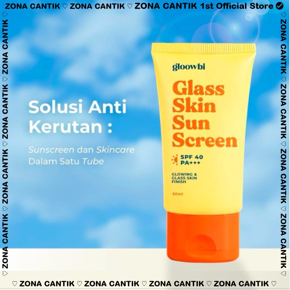 Jual ZONA CANTIK - GLOOW&Be Gloowbi Glass Skin Sunscreen SPF40 PA ...