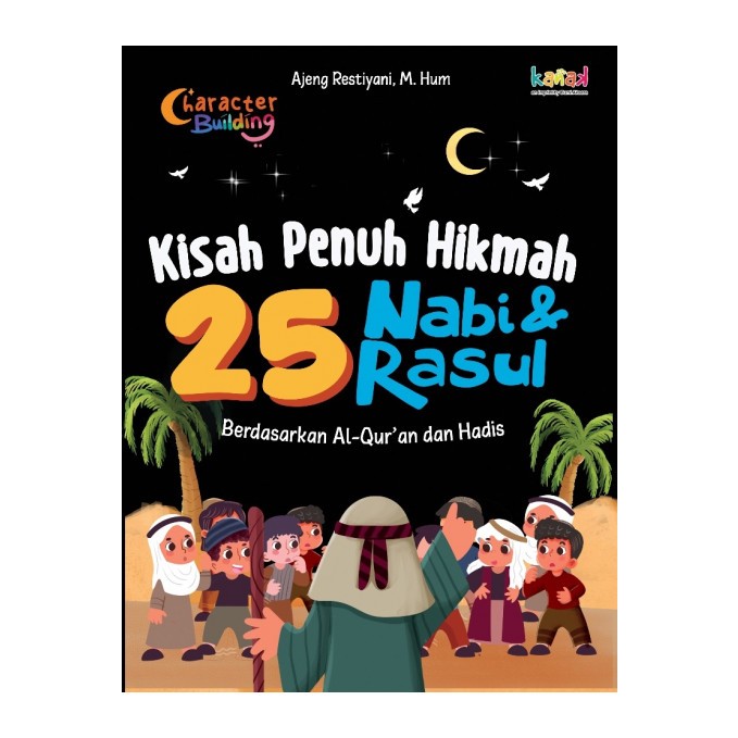 Jual KISAH PENUH HIKMAH 25 NABI DAN RASUL BERDASARKAN AL-QUR'AN DAN HADIS | Shopee Indonesia