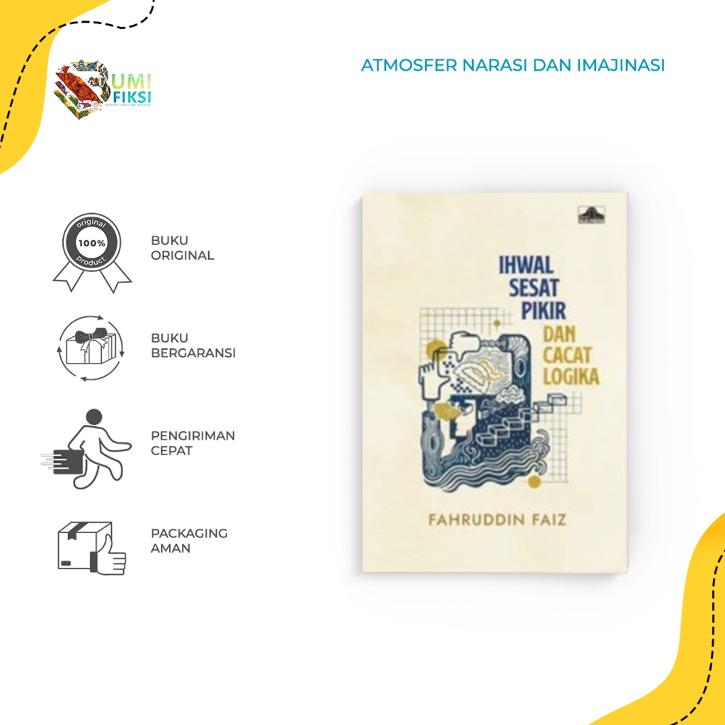 Jual Buku Sastra - Ihwal Sesat Pikir dan Cacat Logika - Fahruddin Faiz ...