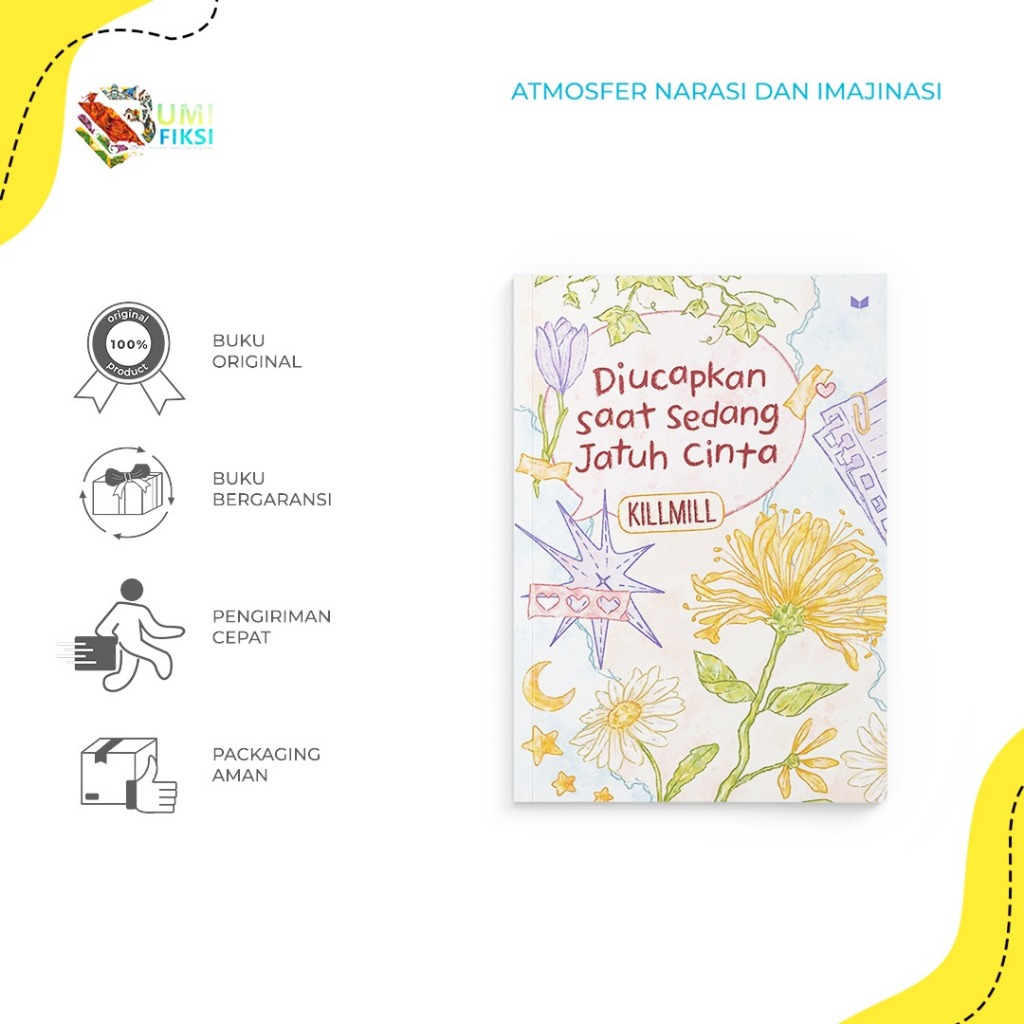 Jual Buku Novel - Diucapkan Saat Sedang Jatuh Cinta - Killmill - Mediakita - Bumifiksi | Shopee ...