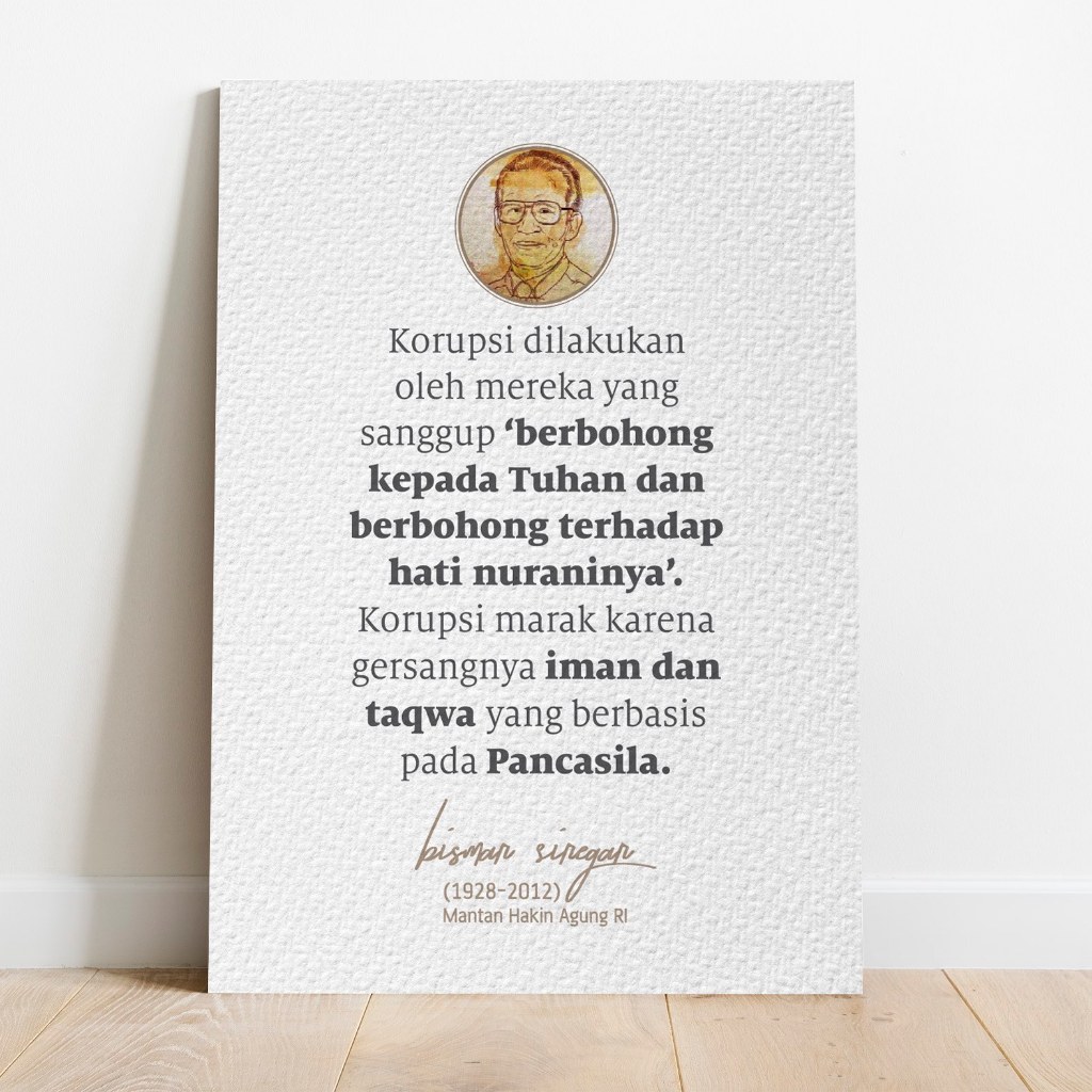 Jual Poster Korupsi Dilakukan oleh Mereka yang Sanggup Berbohong dengan ...
