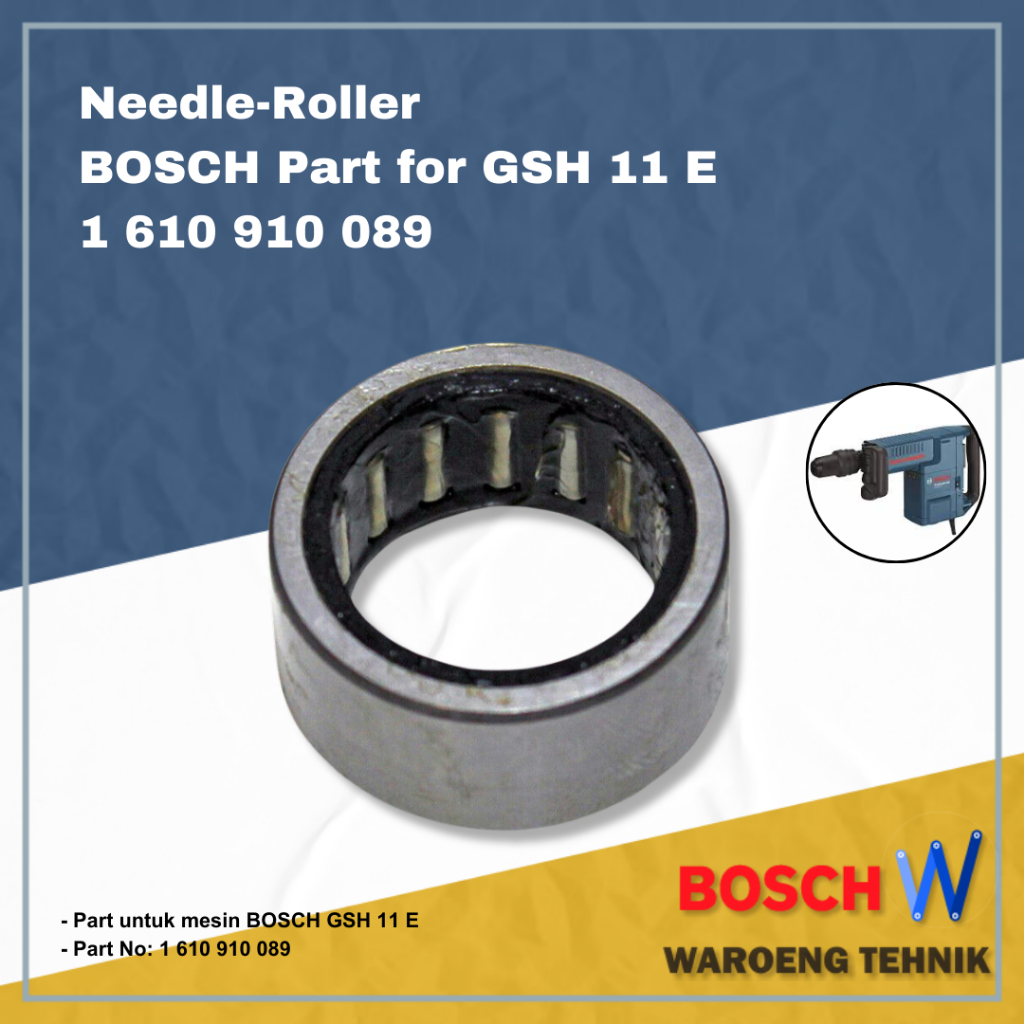 Jual Needle-Roller BOSCH Part for GSH 11 E (1610910089) | Shopee Indonesia