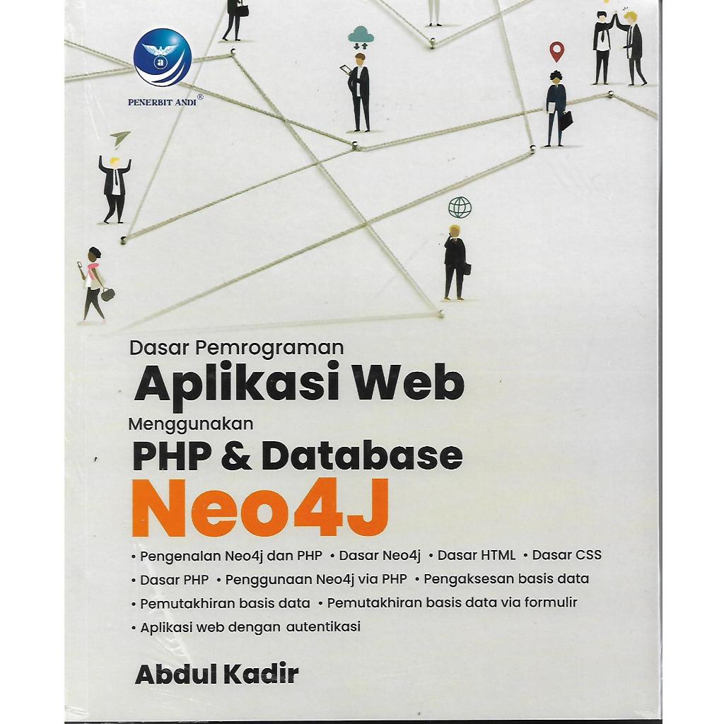 Jual Buku - DASAR PEMROGRAMAN APLIKASI WEB MENGGUNAKAN PHP & DATABASE NEO4J | Shopee Indonesia