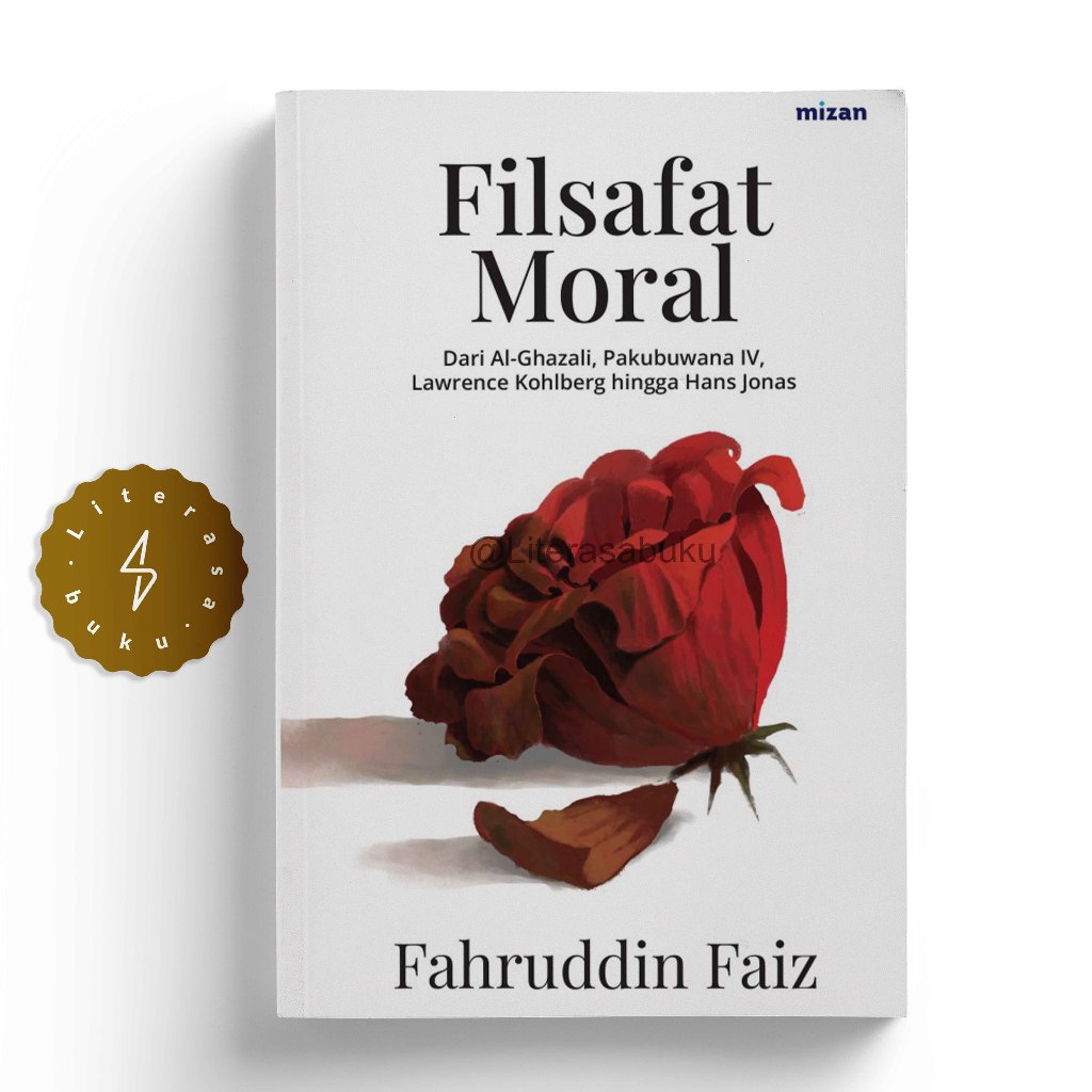 Jual Buku Filsafat Moral Dari Al-Ghazali Pakubuwana IV Lawrence ...