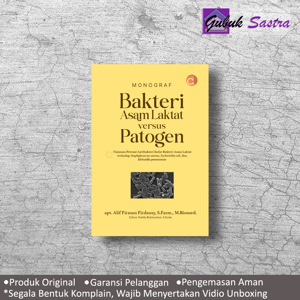 Jual Buku Monograf Bakteri Asam Laktat Versus Patogen: Tinjauan Potensi ...