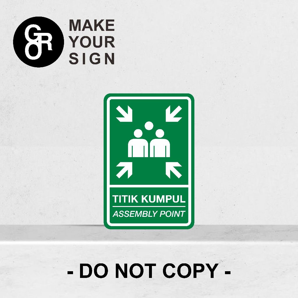 Jual Rambu Sign Plang/Plat Alumunium/Lalu Lintas Titik Kumpul Assembly ...