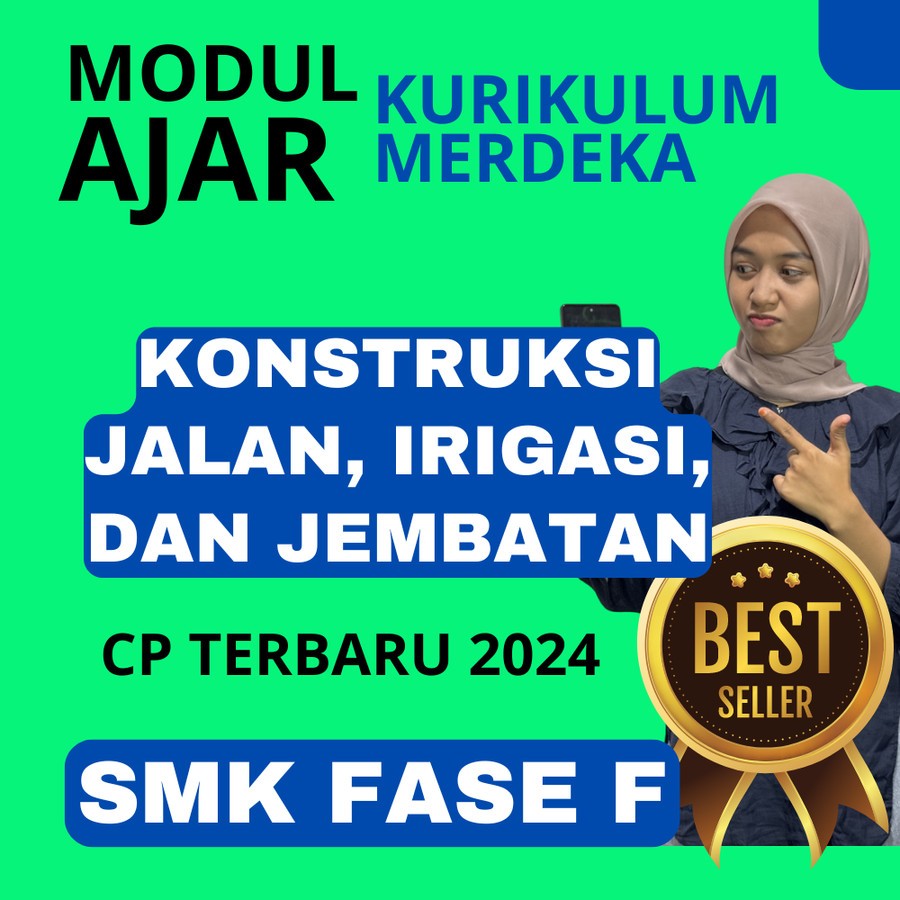 Jual MODUL AJAR SMK KONSTRUKSI JALAN, IRIGASI, DAN JEMBATAN KURIKULUM MERDEKA FASE F (KELAS 11 ...
